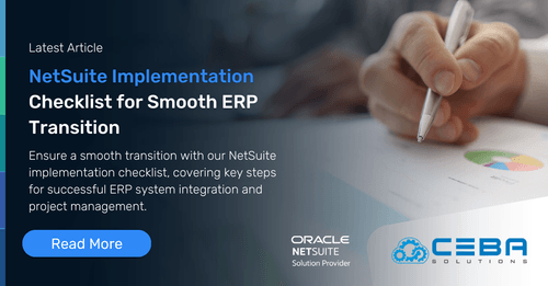 NetSuite Implementation Checklist: Key Steps for a Smooth Transition